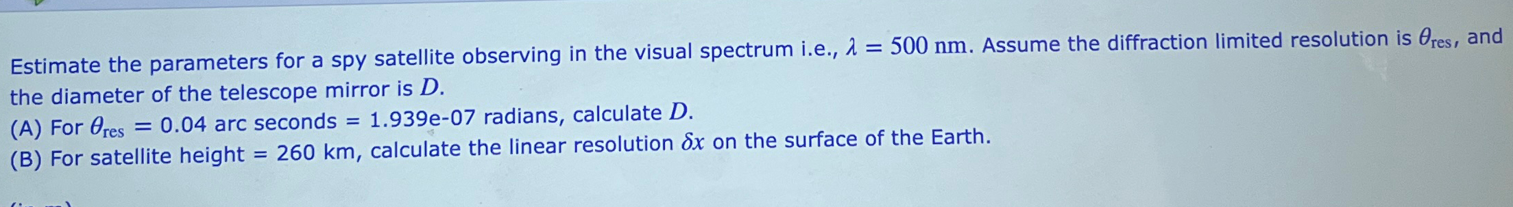 Solved Estimate the parameters for a spy satellite observing | Chegg.com