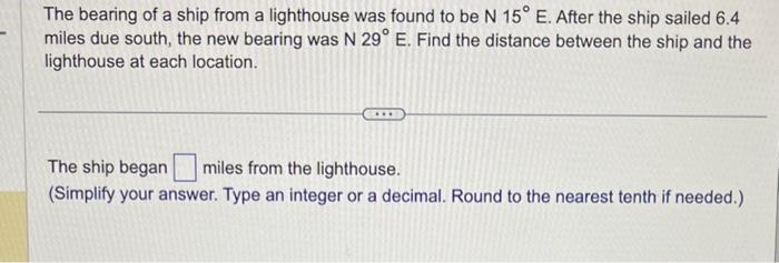Solved The bearing of a ship from a lighthouse was found to | Chegg.com
