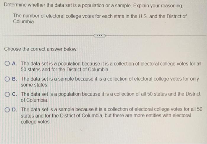 Solved Determine whether the data set is a population or a | Chegg.com