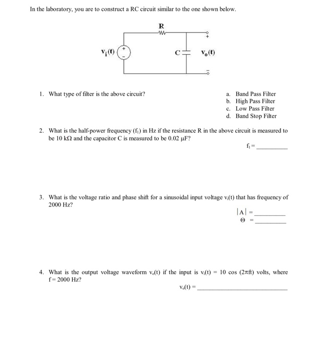 Solved In the laboratory, you are to construct a RC circuit | Chegg.com