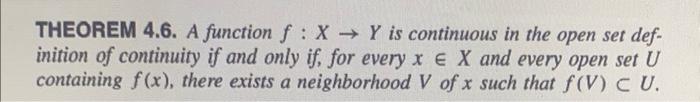 Solved THEOREM 4.6. A function f:X→Y is continuous in the | Chegg.com