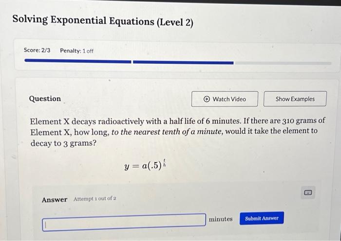 Solved Solving Exponential Equations (Level 2) Score: 2/3 | Chegg.com