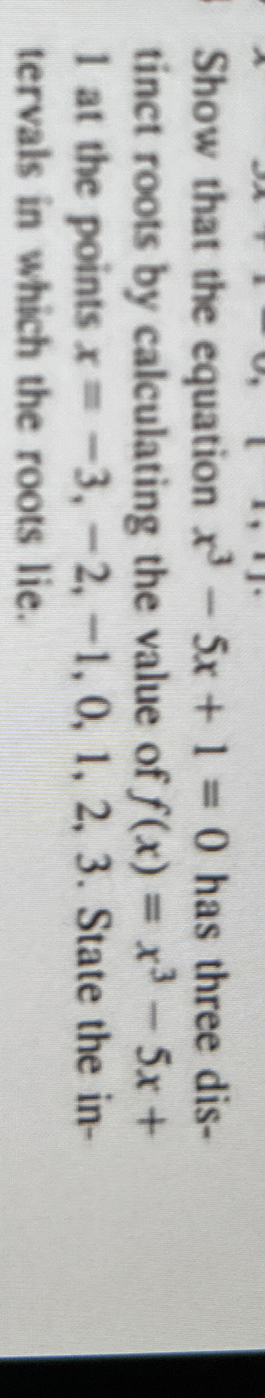 Solved Show that the equation x3-5x+1=0 ﻿has three distinct | Chegg.com