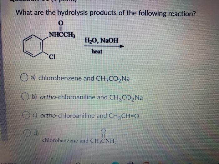 Solved What are the hydrolysis products of the following | Chegg.com