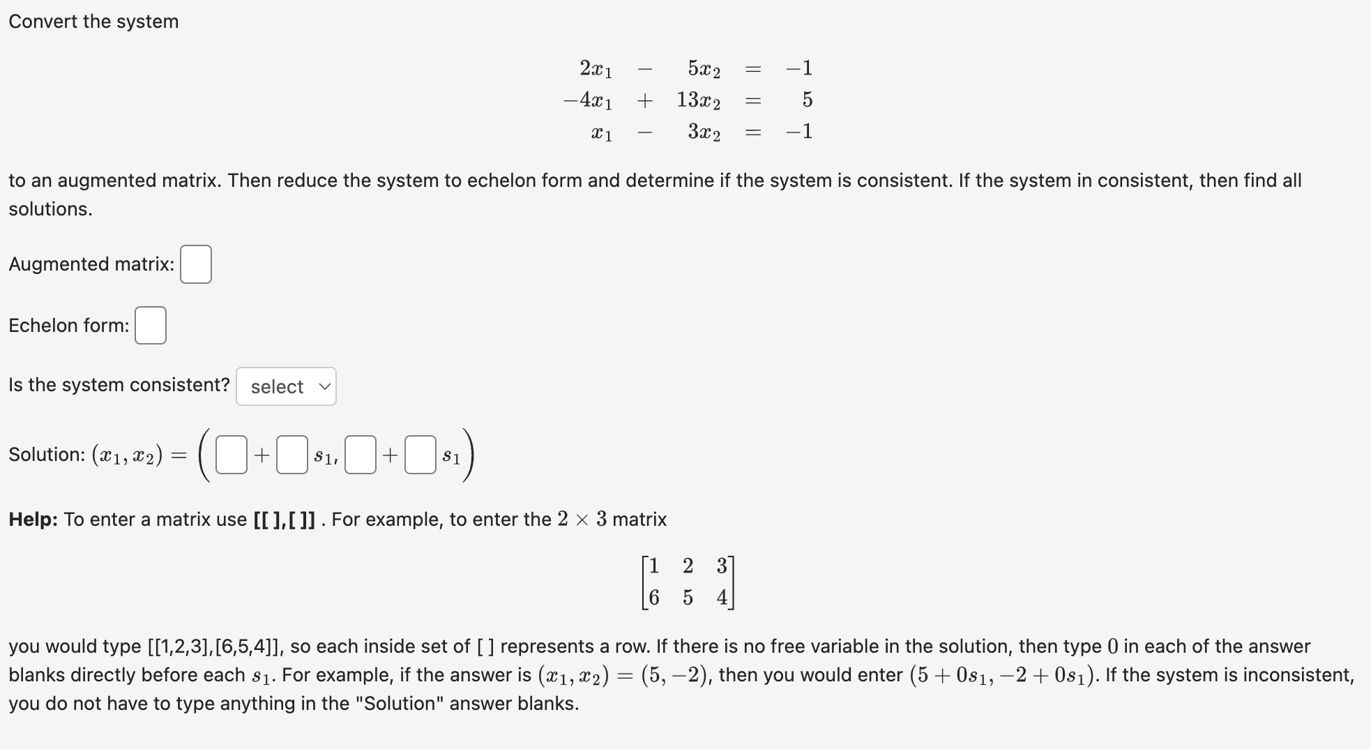 Solved Convert the system to an augmented matrix. Then | Chegg.com