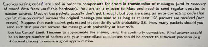 Solved Error-correcting codes are used in order to | Chegg.com