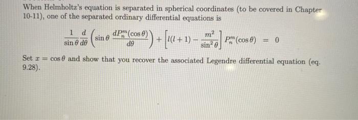 Solved 1 When Helmholtz's equation is separated in spherical | Chegg.com