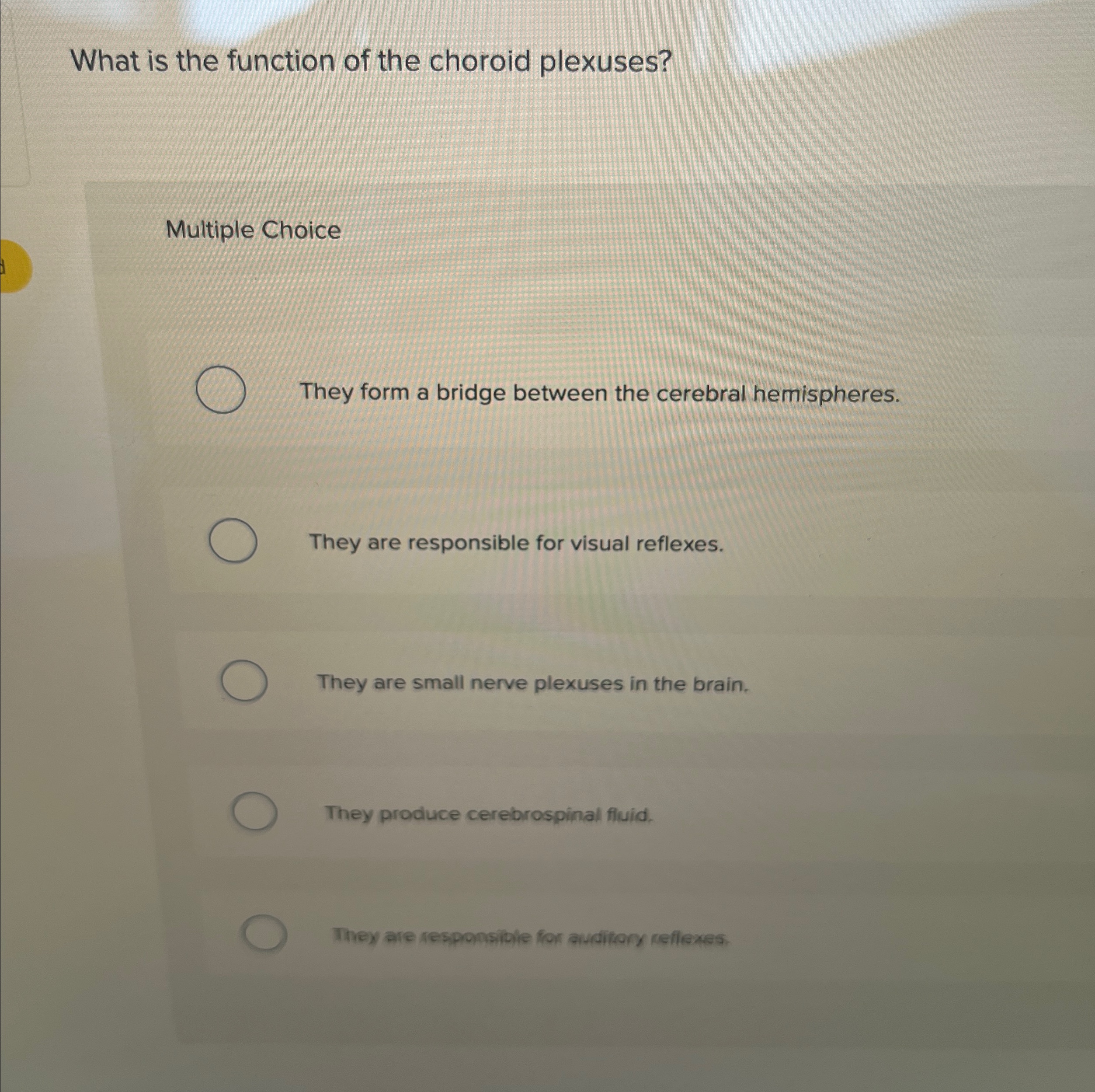 Solved What is the function of the choroid plexuses?Multiple | Chegg.com