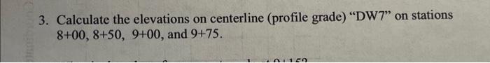 3. Calculate the elevations on centerline (profile | Chegg.com