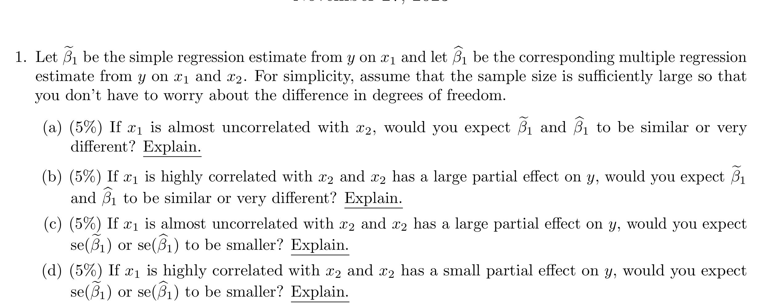 Solved Let widetilde(β)1 ﻿be the simple regression estimate | Chegg.com