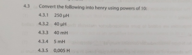 Solved 4.3 ﻿Convert the following into henry using powers of | Chegg.com
