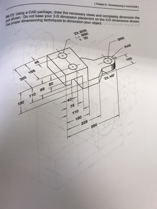 Solved P8-17) Using a CAD package ,draw the necassary views | Chegg.com