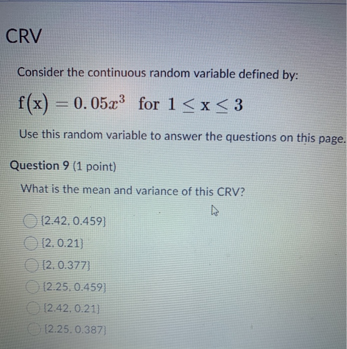 Solved CRV Consider the continuous random variable defined | Chegg.com