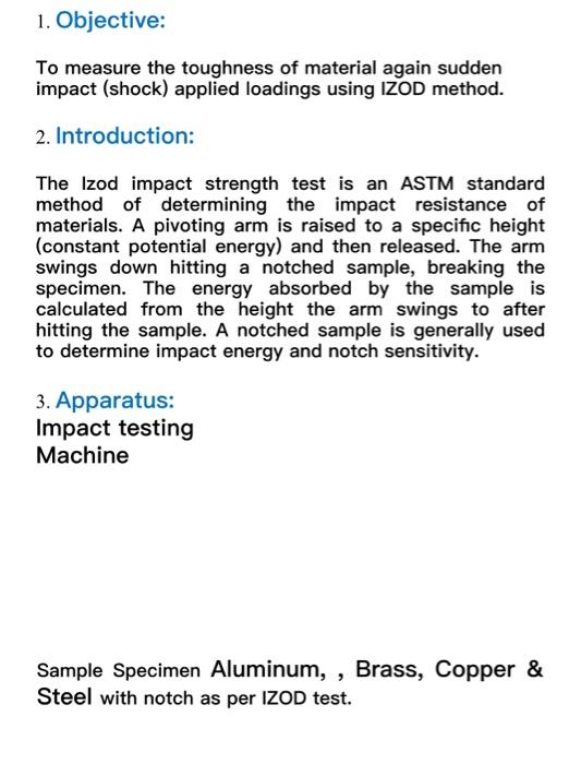 Solved 1. Objective: To measure the toughness of material | Chegg.com