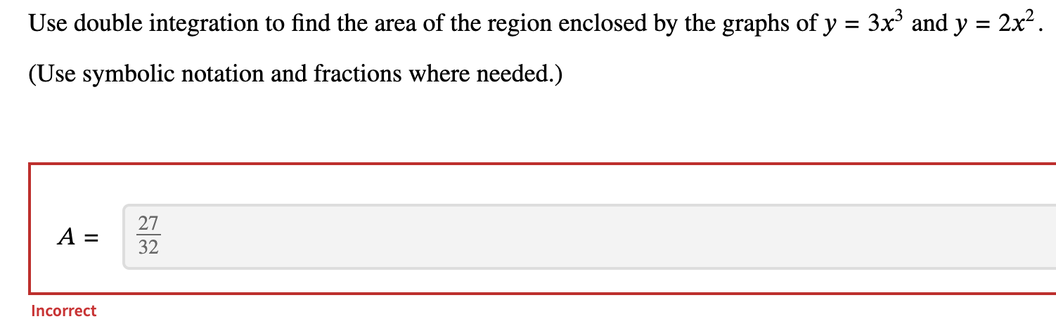 Solved Use double integration to find the area of the region | Chegg.com