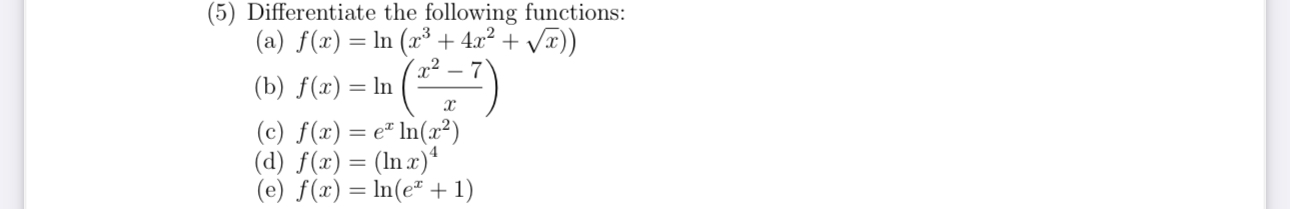 Solved (5) ﻿Differentiate the following functions: | Chegg.com