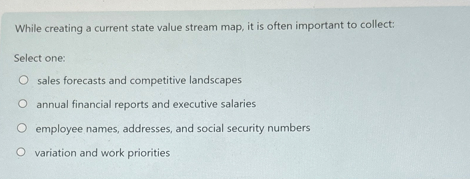 Solved While creating a current state value stream map, it | Chegg.com