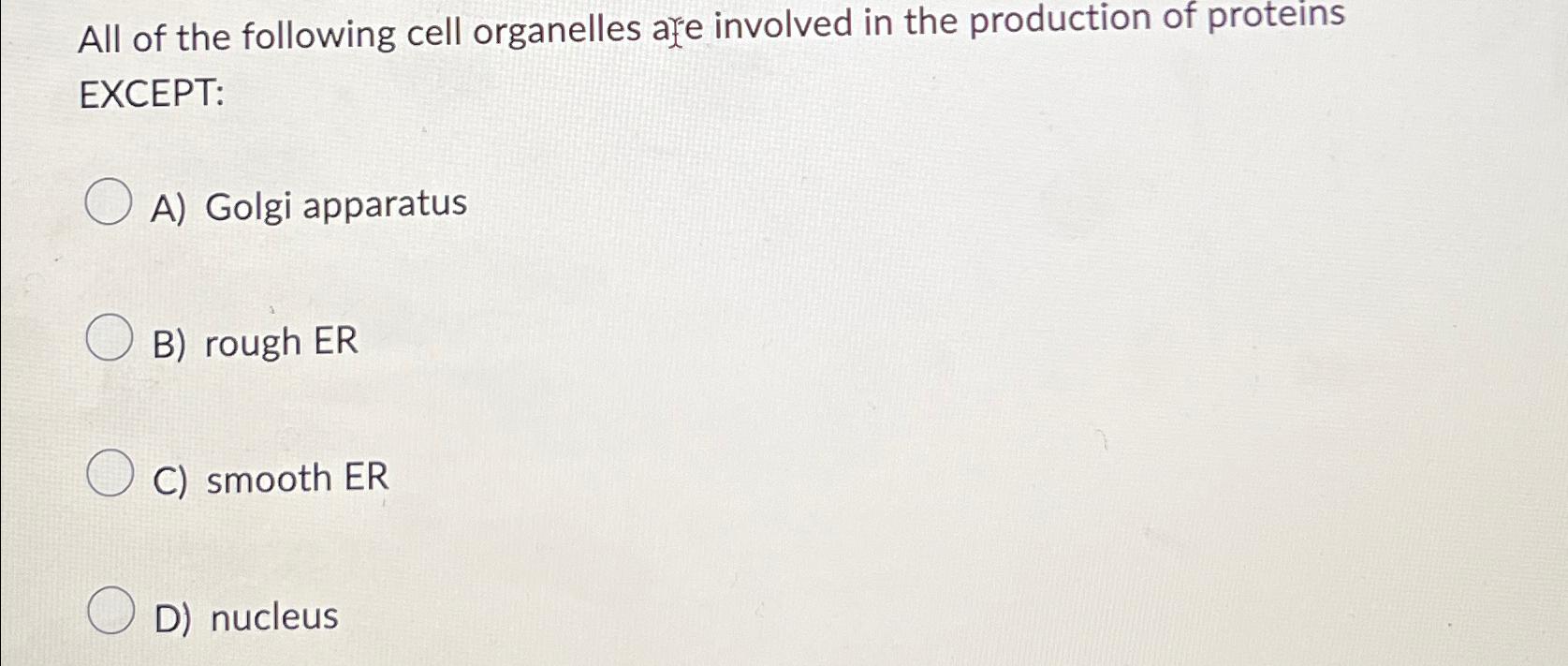 Solved All of the following cell organelles are involved in | Chegg.com