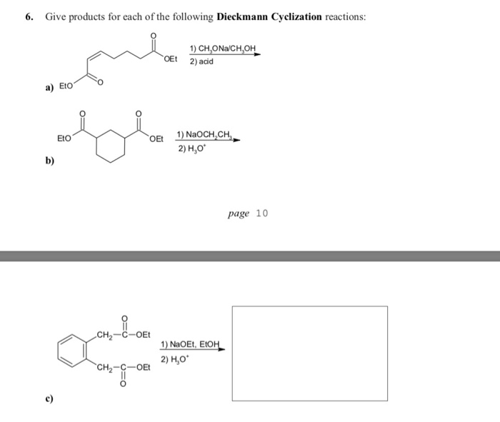 Solved 6. Give products for each of the following Dieckmann | Chegg.com