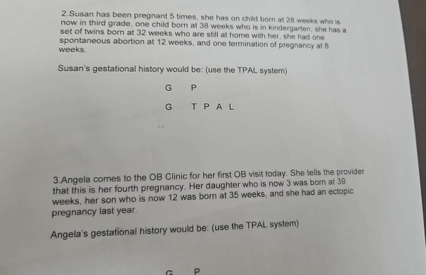 Solved Susan has been pregnant 5 ﻿times, she has on child | Chegg.com