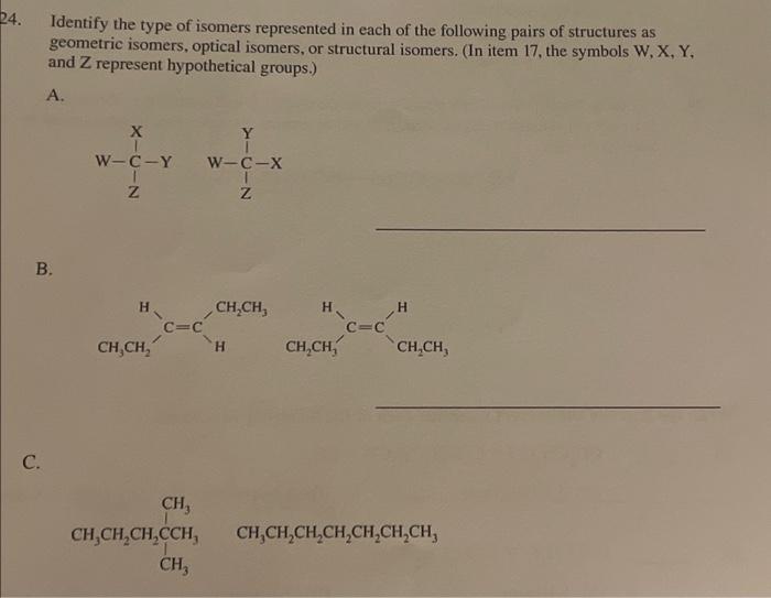 Solved 24 Identify The Type Of Isomers Represented In Each