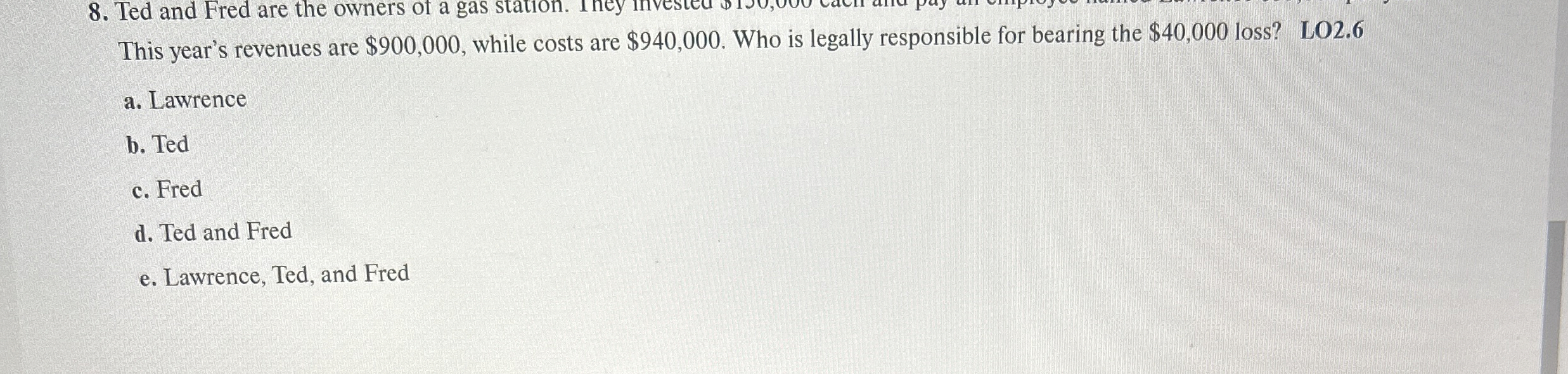 Solved Ted and Fred are the owners of a gas station.This | Chegg.com