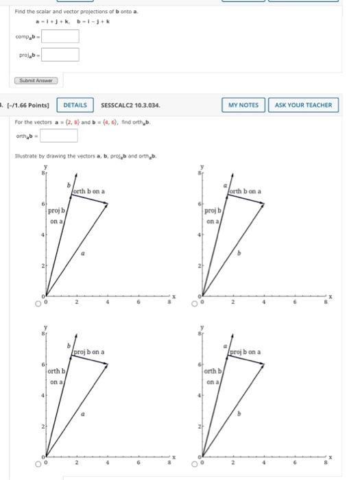 Solved Find the scalar and vector projections of b onte a. | Chegg.com