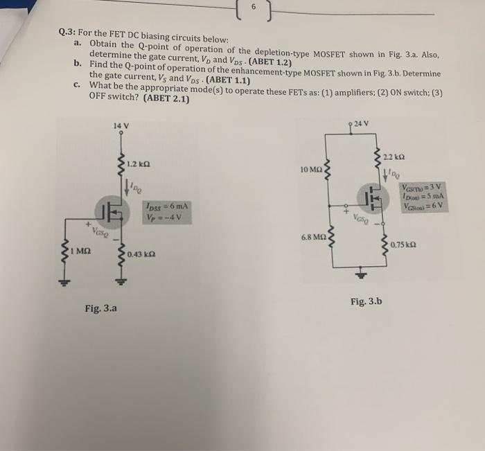 Solved Q.3: For the FET DC biasing circuits below: a. Obtain | Chegg.com