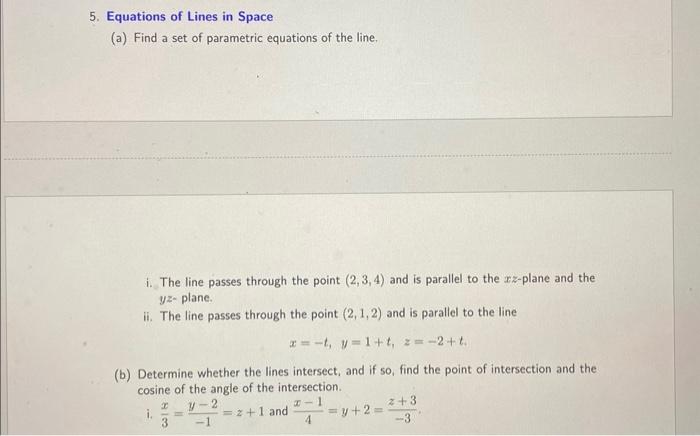 Solved 5. Equations of Lines in Space (a) Find a set of | Chegg.com