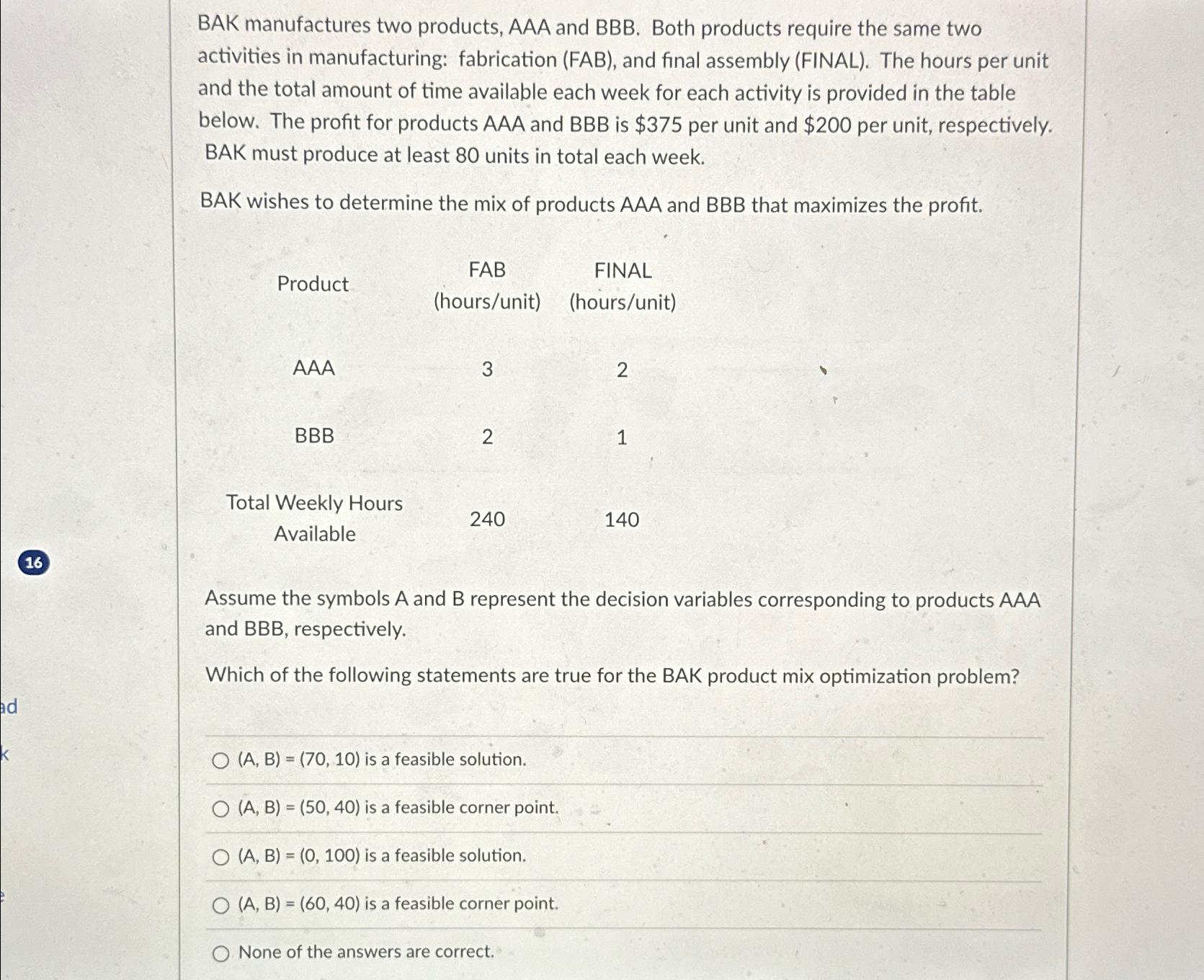 Solved BAK manufactures two products, AAA and BBB. ﻿Both | Chegg.com