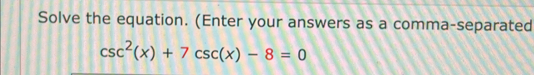 Solved Solve the equation. (Enter your answers as a | Chegg.com
