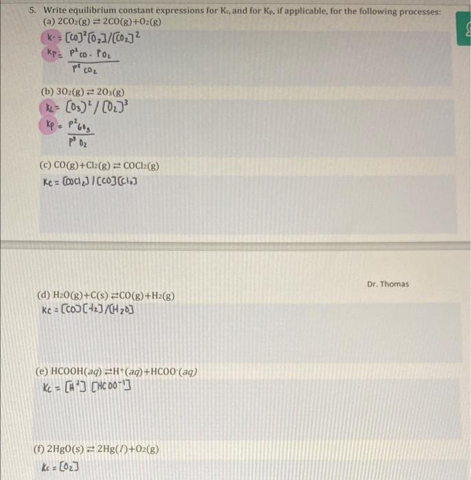 Solved 5. Write equilibrium constant expressions for K., and | Chegg.com