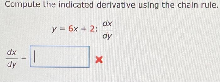 Solved Compute the indicated derivative using the chain | Chegg.com