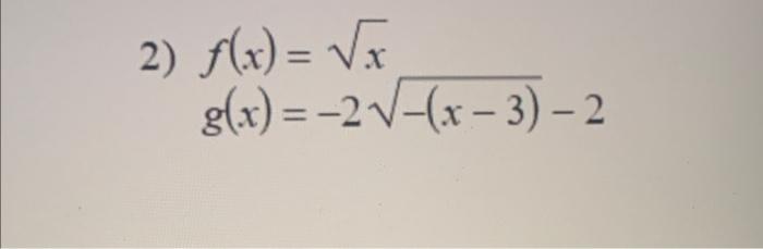 Solved Describe the transformations necessary to transform | Chegg.com