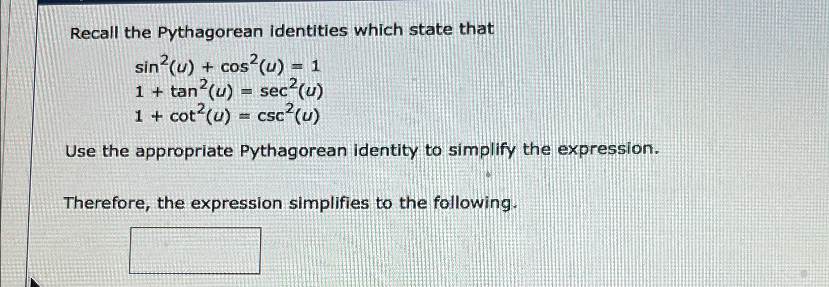 Solved Recall the Pythagorean identities which state | Chegg.com