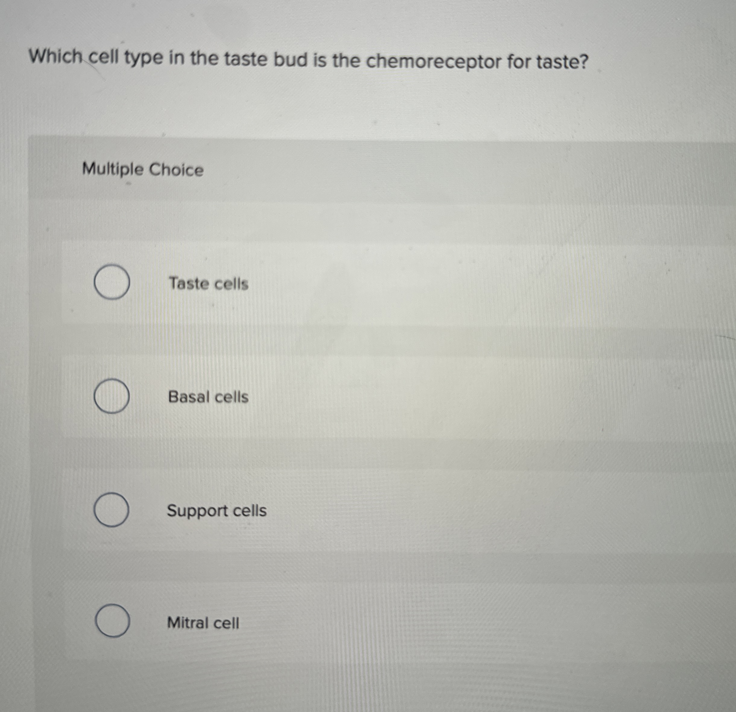 Solved Which cell type in the taste bud is the chemoreceptor | Chegg.com