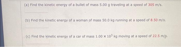 Solved (a) Find the kinetic energy of a bullet of mass 5.00 | Chegg.com