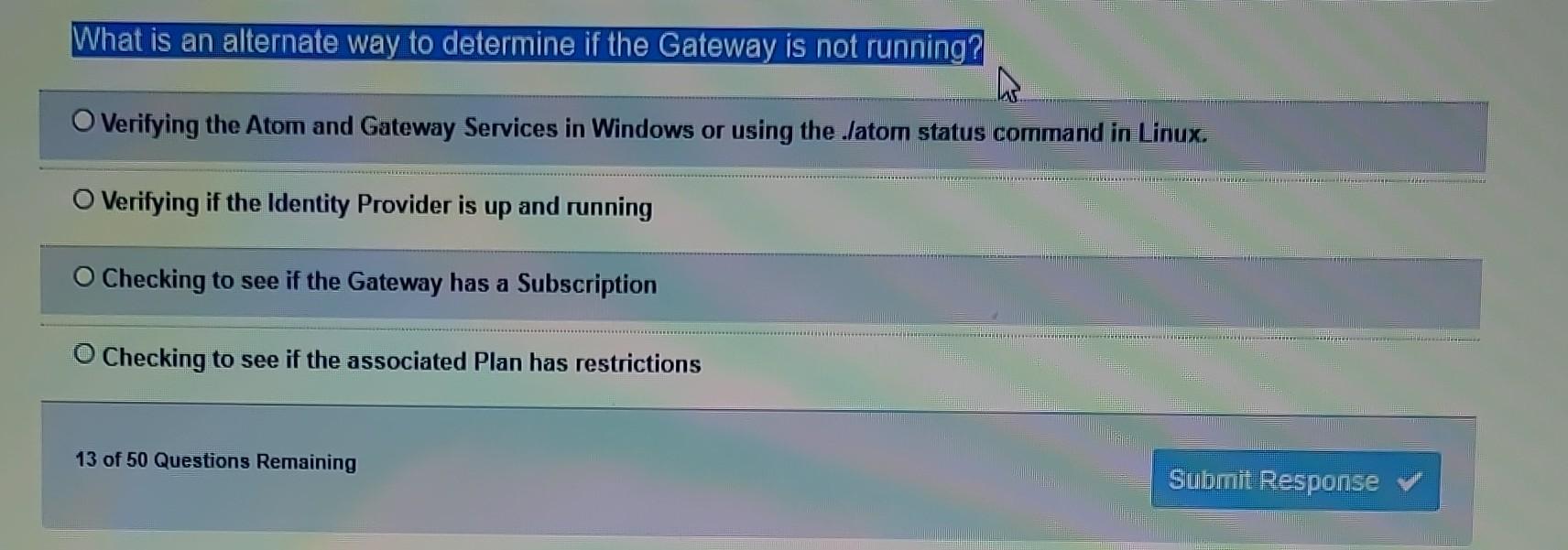 Solved What is an alternate way to determine if the Gateway | Chegg.com