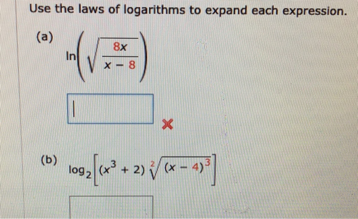 Solved Use the laws of logarithms to expand each expression. | Chegg.com