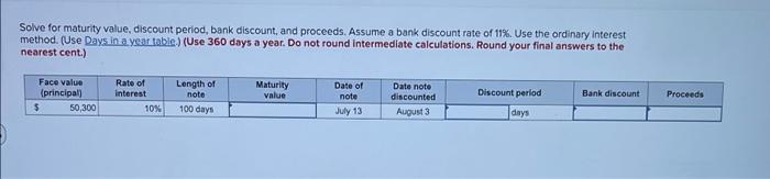 Solved Solve for maturity value, discount period, bank | Chegg.com