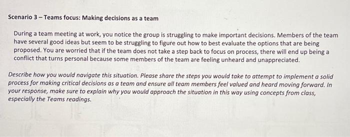 Solved Scenario 3-Teams focus: Making decisions as a team | Chegg.com