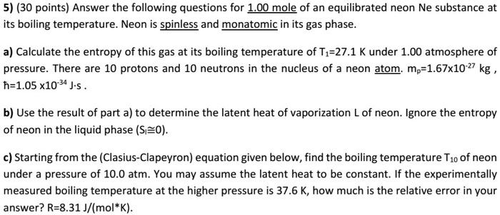 its boiling temperature. Neon is spinless and | Chegg.com