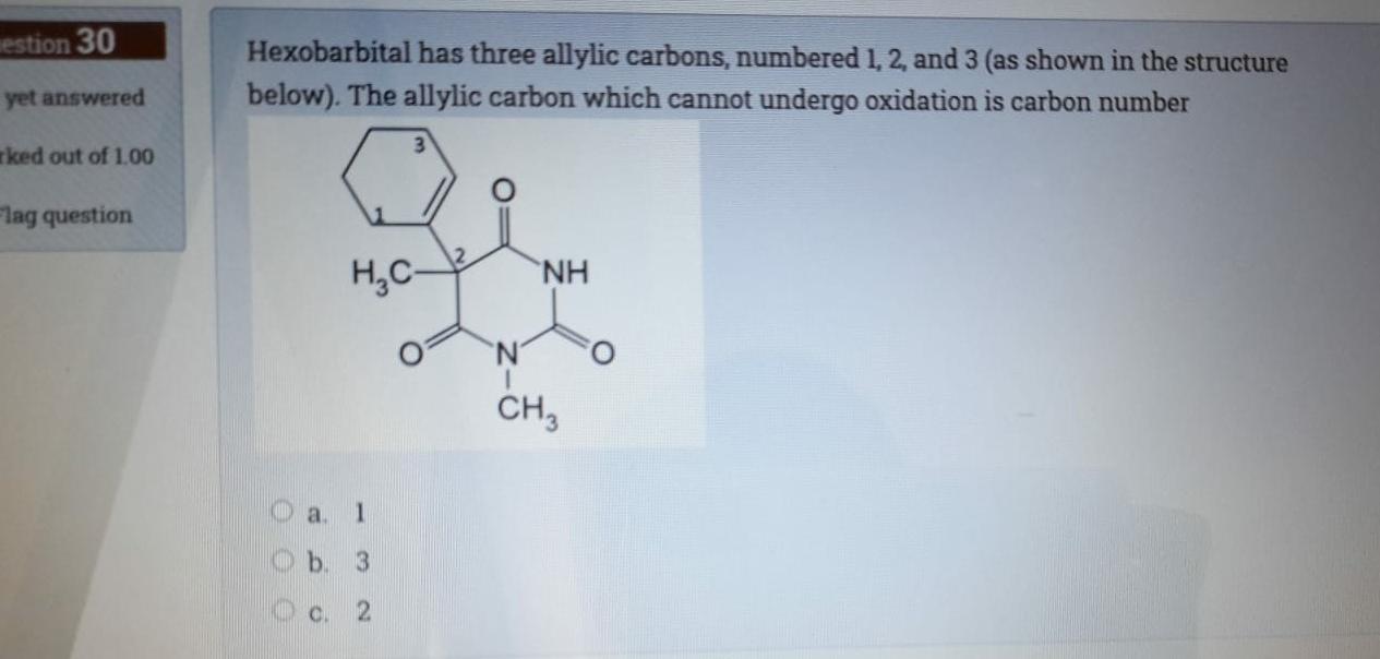 Solved estion 30 Hexobarbital has three allylic carbons, | Chegg.com