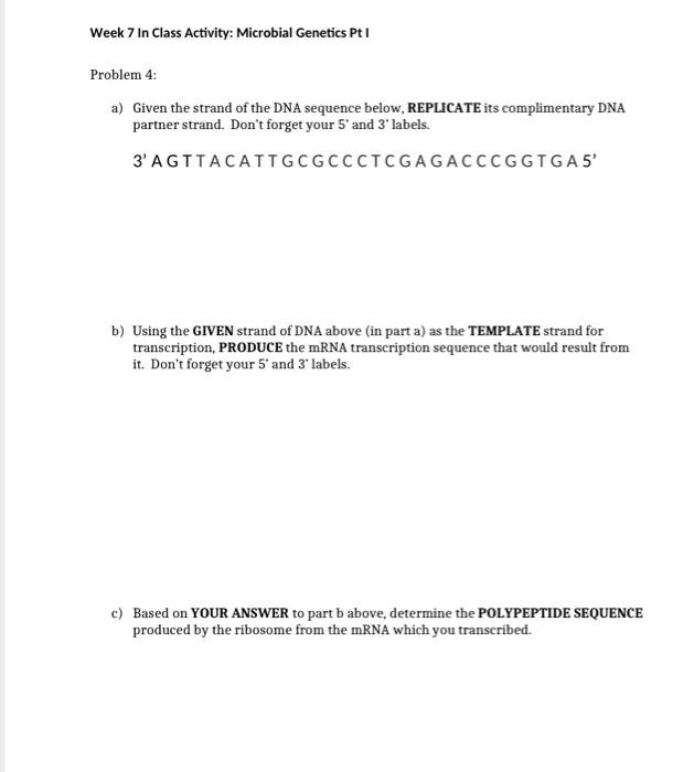 Solved b) Using the GIVEN strand of DNA above (in part a) as | Chegg.com