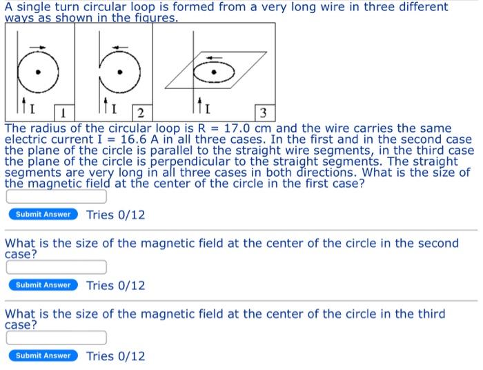 Solved A single turn circular loop is formed from a very | Chegg.com