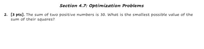 Solved 2. [3 pts]. The sum of two positive numbers is 30 . | Chegg.com