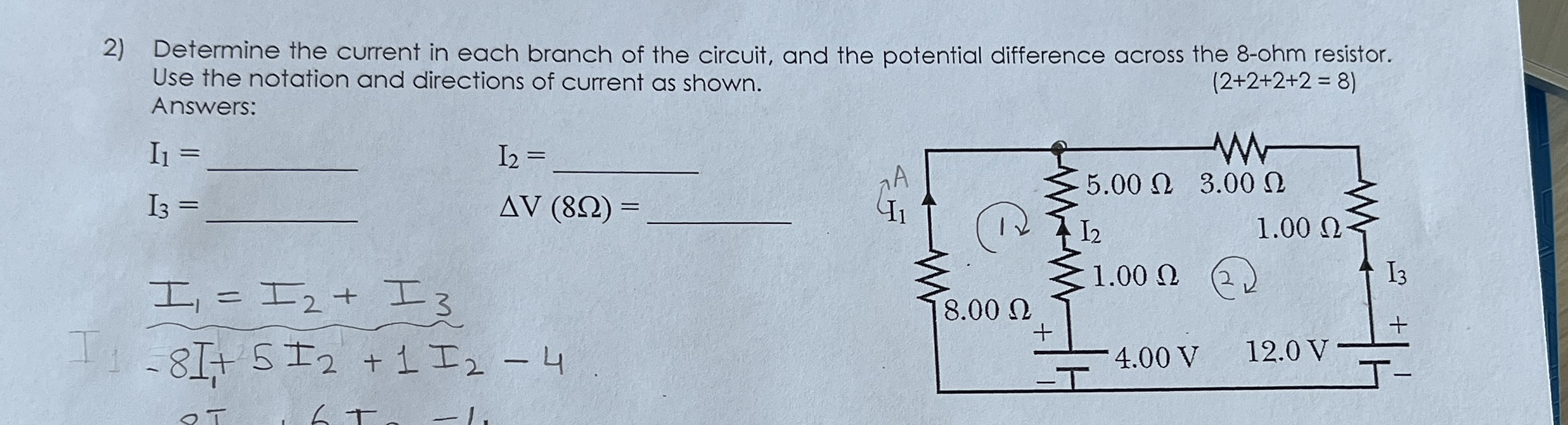 Solved Determine the current in each branch of the circuit, | Chegg.com