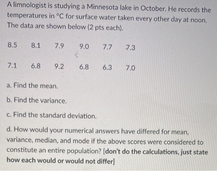 Solved A limnologist is studying a Minnesota lake in | Chegg.com