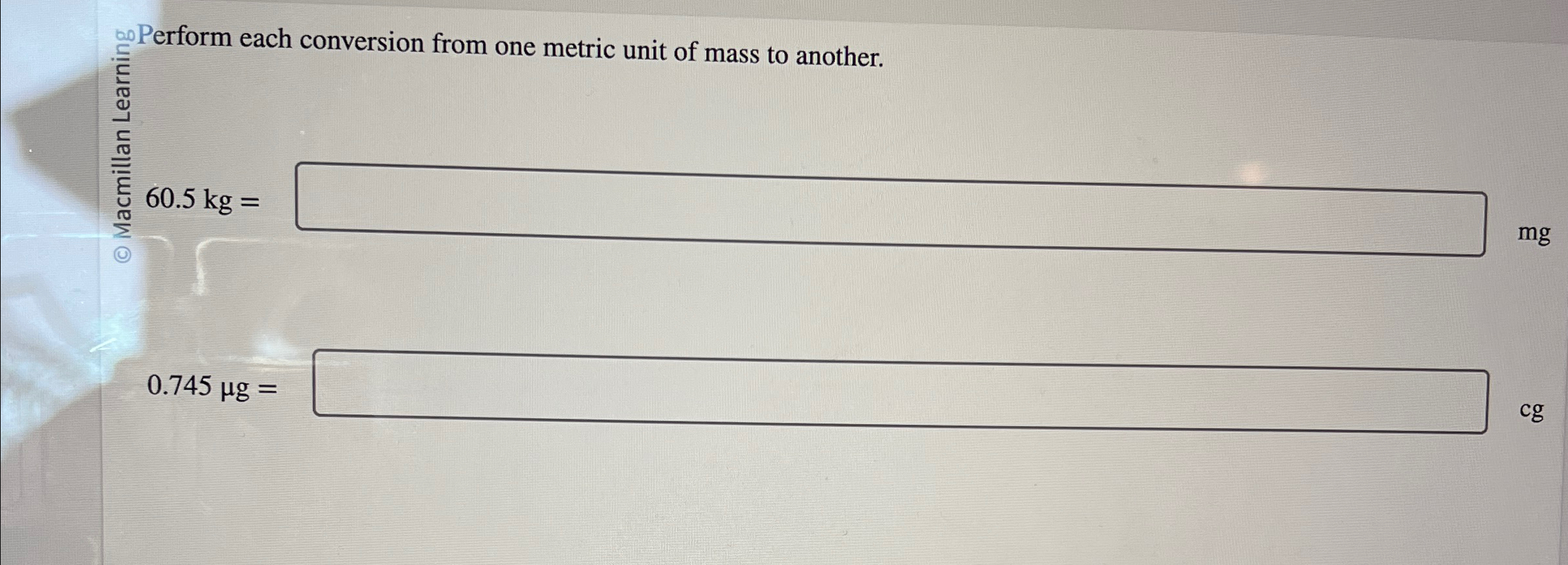 Solved Perform each conversion from one metric unit of mass | Chegg.com