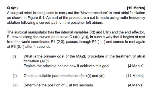 Solved Q 5(b) ﻿Figure 5.1: Maze procedure for the treatment | Chegg.com